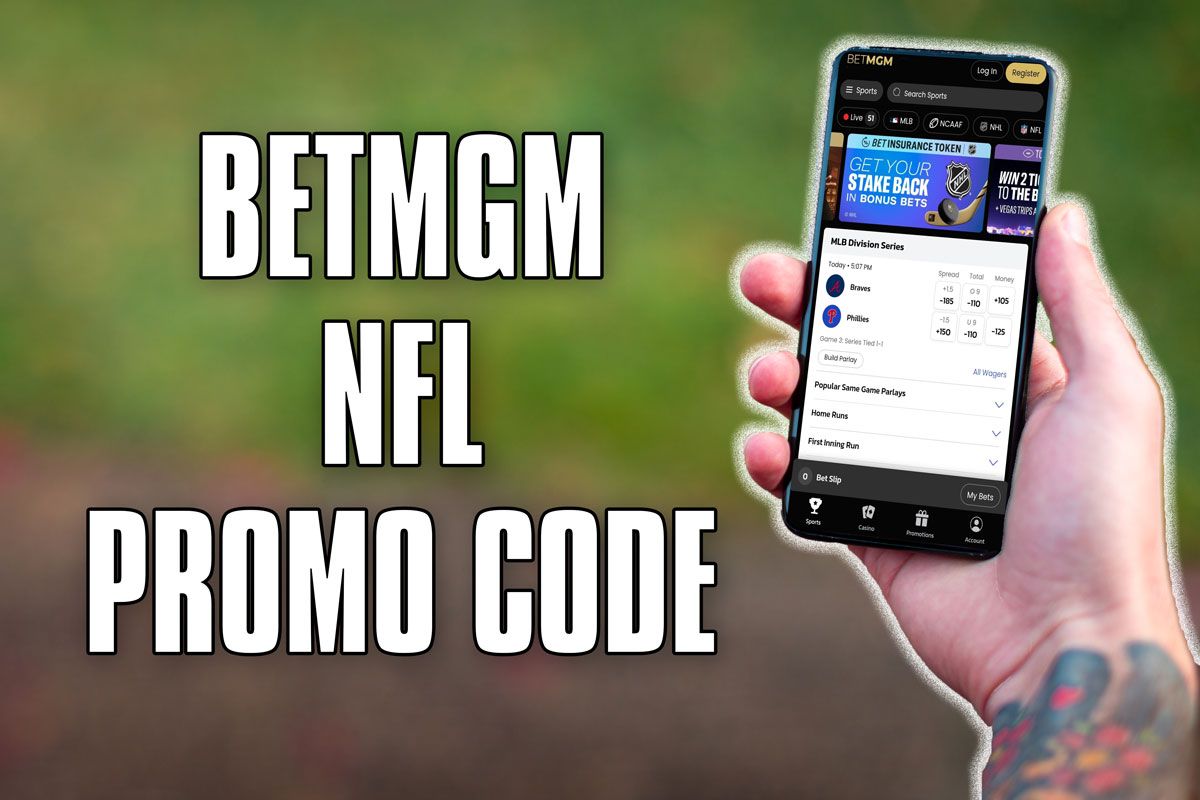 BetMGM NFL Promo Code :$1,500 Week 7 Bet Offer - Mile High Sports