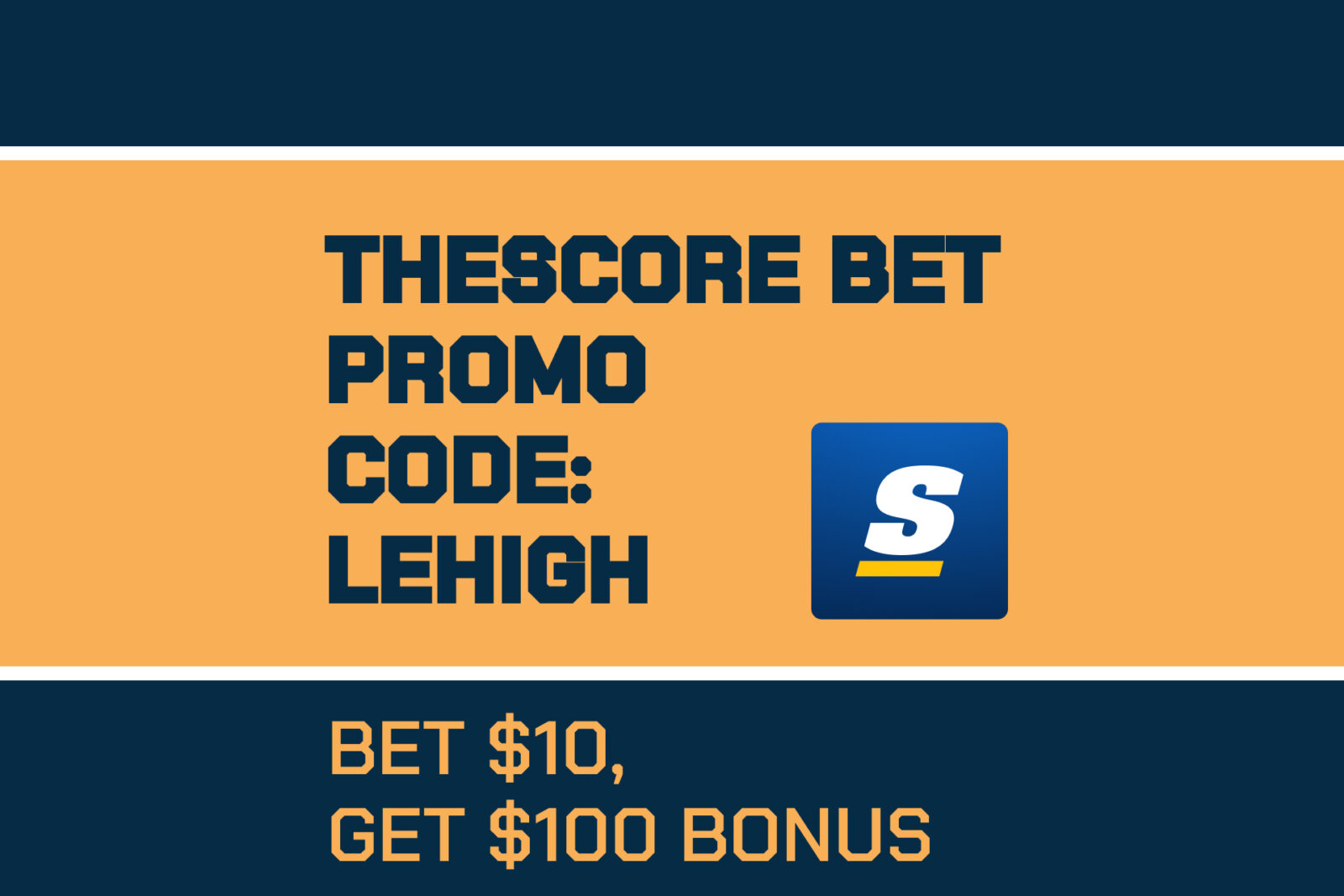 theScore Bet Promo Code LEHIGH: Claim $100 Bonus for NBA, NCAAB ...
